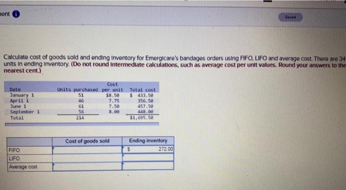 [Solved]: Calculate cost of goods sold and ending inventory
