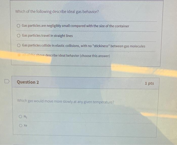 Solved Which of the following describe ideal gas behavior? | Chegg.com