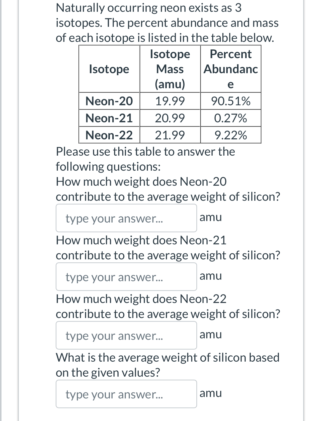 Solved Naturally occurring neon exists as 3 ﻿isotopes. The | Chegg.com