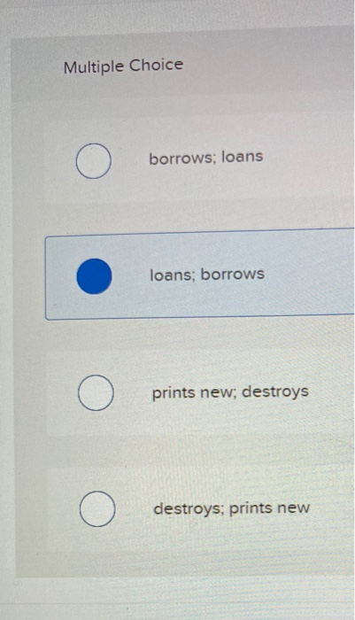 Solved money In a repo transaction, the Fed money, in a | Chegg.com