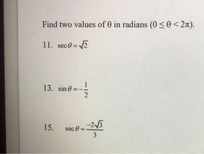 Solved Find two values of 0 in radians (0 | Chegg.com