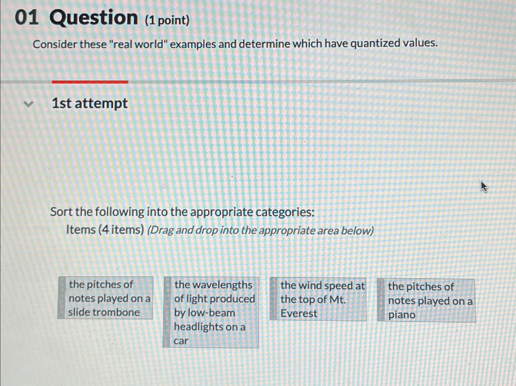 Solved 01 ﻿Question (1 ﻿point)Consider these "real world" | Chegg.com