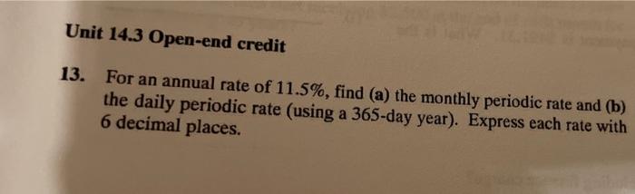 Solved for an annual rate of 11.5%, find (a) the monthly | Chegg.com