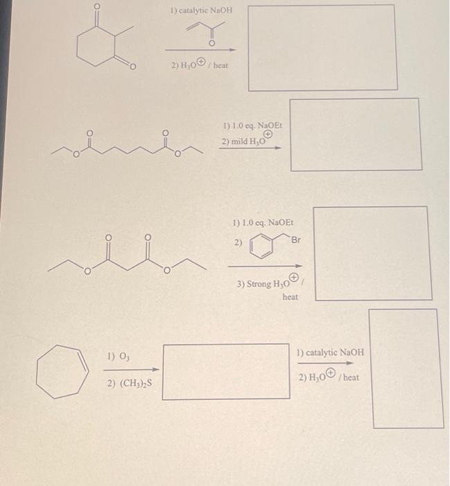 1) catalytic NaOH 1) 1.0cq.NaOEt 1) 1.0eq.NaOEt 2) 3) | Chegg.com