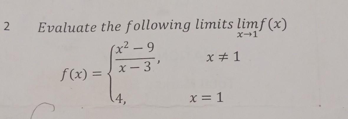 Solved Evaluate the following limits limx→1f(x) | Chegg.com