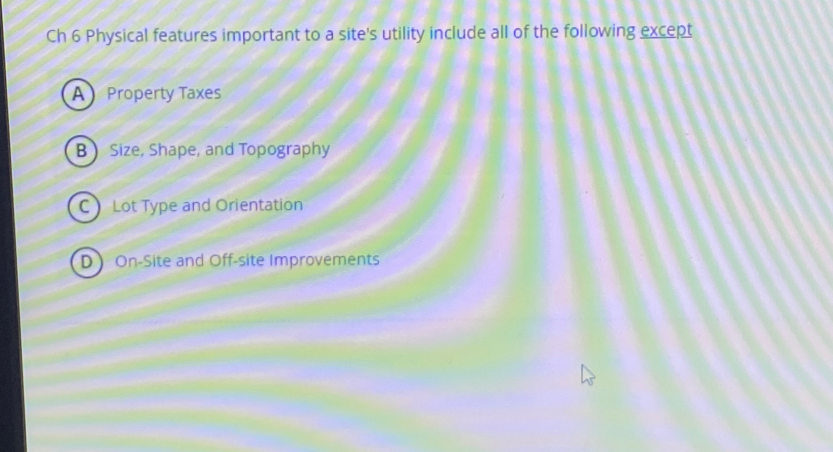 Solved Ch 6 ﻿Physical features important to a site's utility | Chegg.com