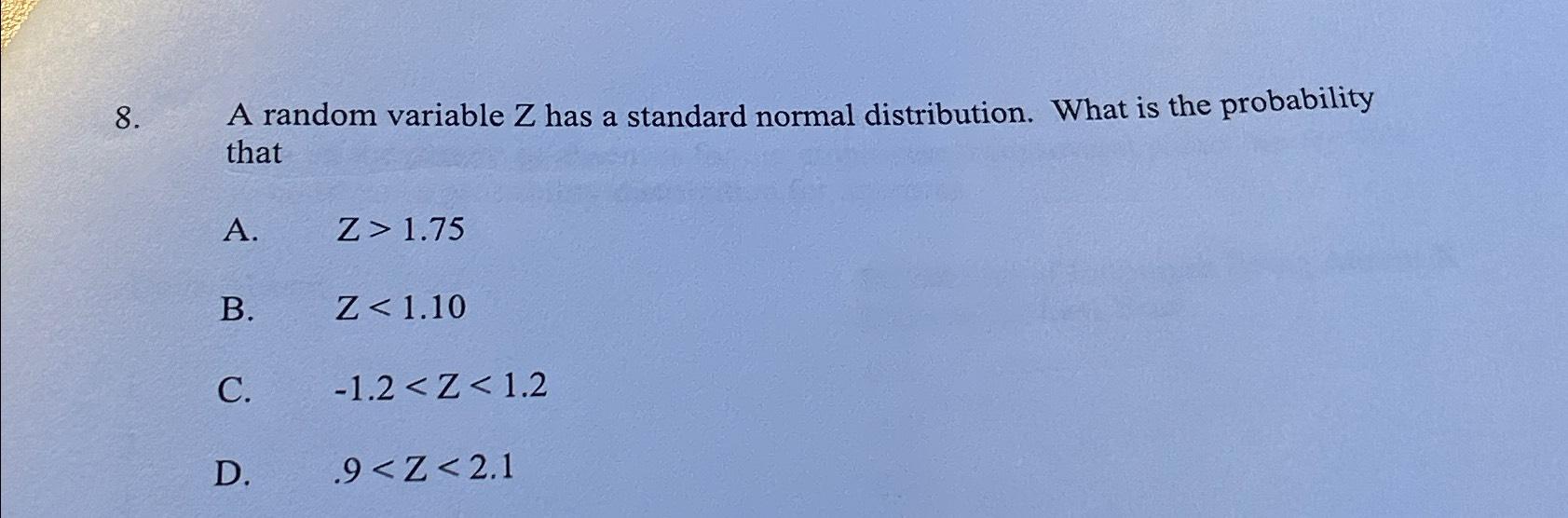 Solved A random variable Z ﻿has a standard normal | Chegg.com