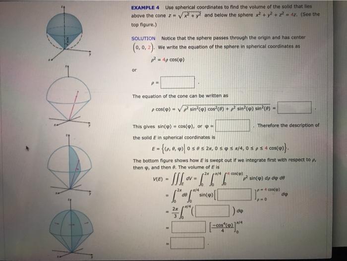 Solved EXAMPLE 4 Use spherical coordinates to find the | Chegg.com