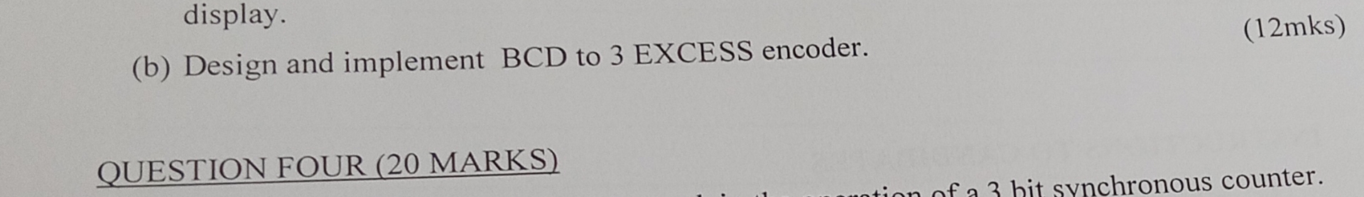 Solved display.(b) ﻿Design and implement BCD to 3 ﻿EXCESS | Chegg.com