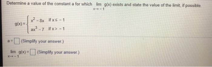 Solved Determine a value of the constant a for which lim | Chegg.com