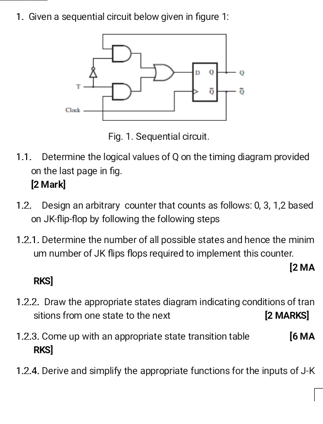 Solved Given a sequential circuit below given in figure 1 | Chegg.com
