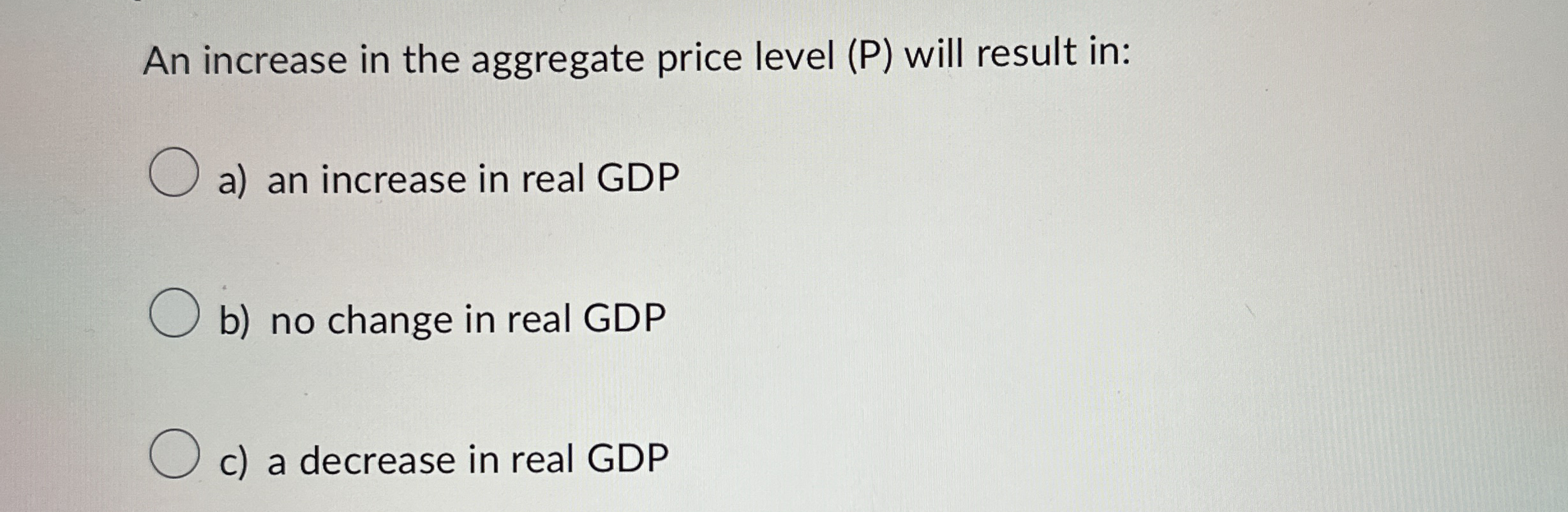Solved An increase in the aggregate price level (P) ﻿will | Chegg.com