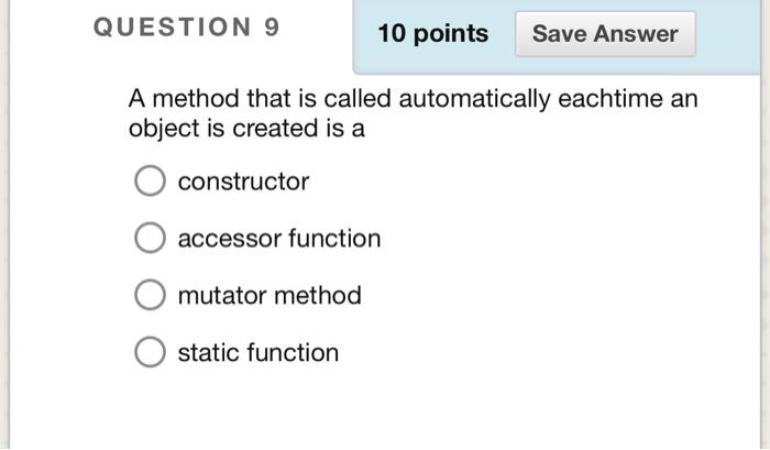 Solved QUESTION 9 10 points Save Answer A method that is | Chegg.com