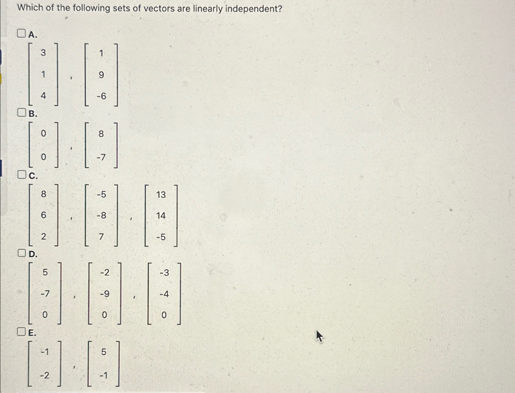 Solved Which of the following sets of vectors are linearly | Chegg.com