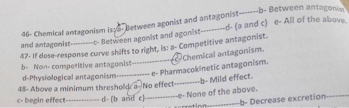 Solved 46. Chemical antagonism is:a-between agonist and | Chegg.com