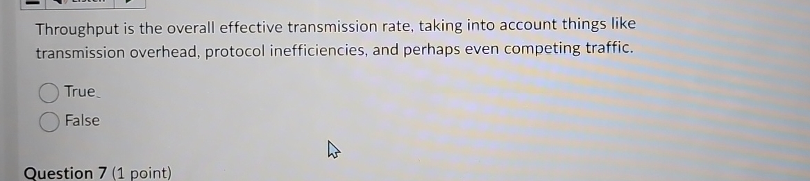 Solved Throughput is the overall effective transmission | Chegg.com