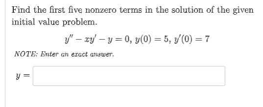 Solved Find the first five nonzero terms in the solution of | Chegg.com