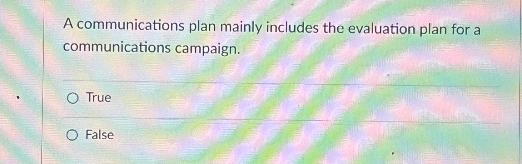 Solved A communications plan mainly includes the evaluation | Chegg.com