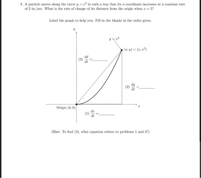 Solved 3. A particle moves along the curve y=x2 in such a | Chegg.com