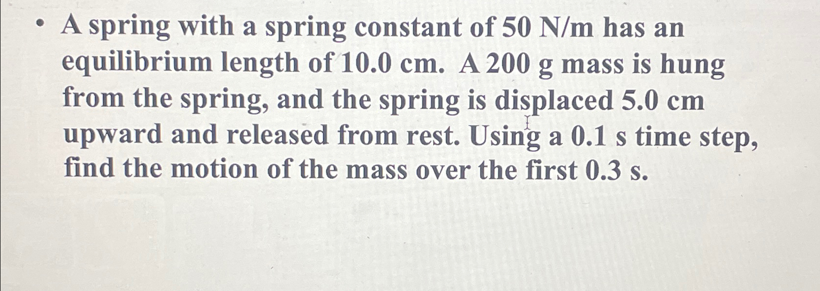 Solved A spring with a spring constant of 50Nm ﻿has an | Chegg.com