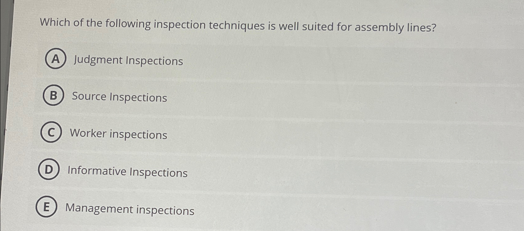 Solved Which of the following inspection techniques is well | Chegg.com