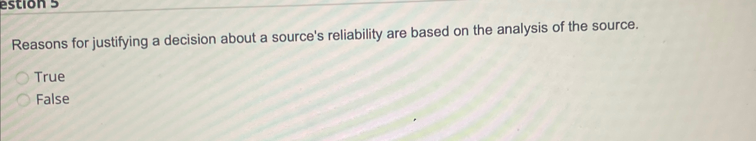 Solved Reasons for justifying a decision about a source's | Chegg.com