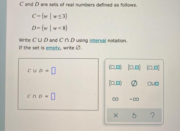 Solved C and D are sets of real numbers defined as follows. | Chegg.com