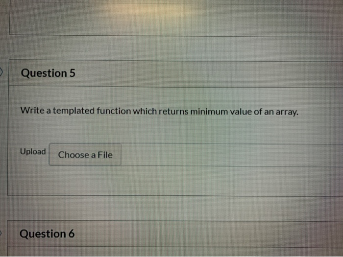 Solved Question 5 Write A Templated Function Which Returns 7949