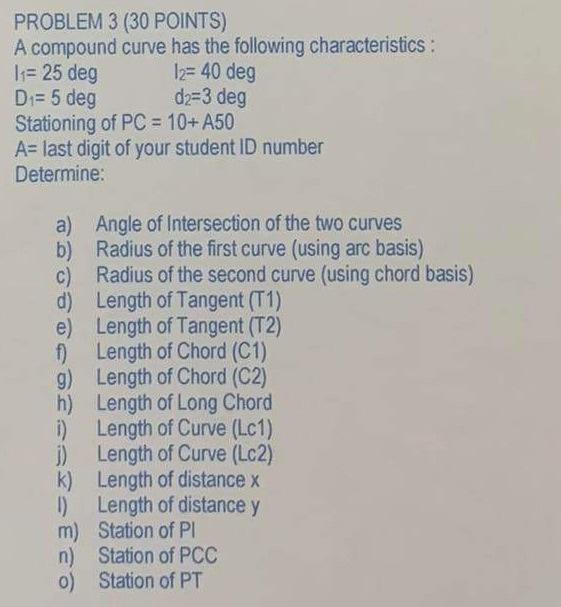 Solved Problem 3 30 Points A Compound Curve Has The 