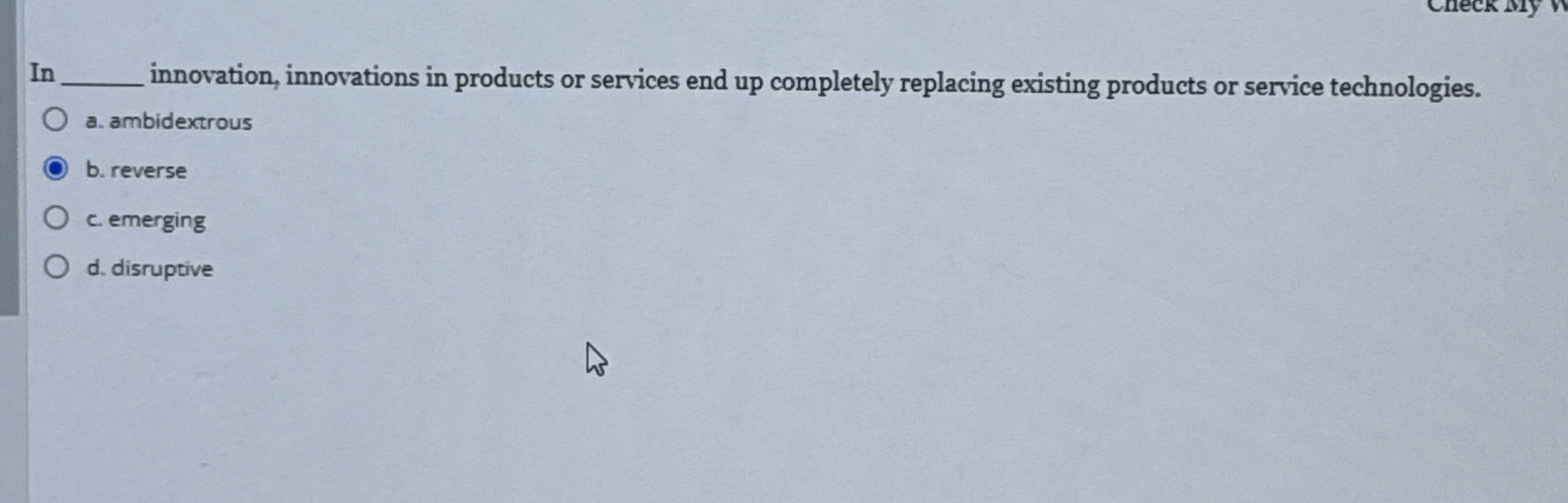 Solved Ininnovation, innovations in products or services end | Chegg.com