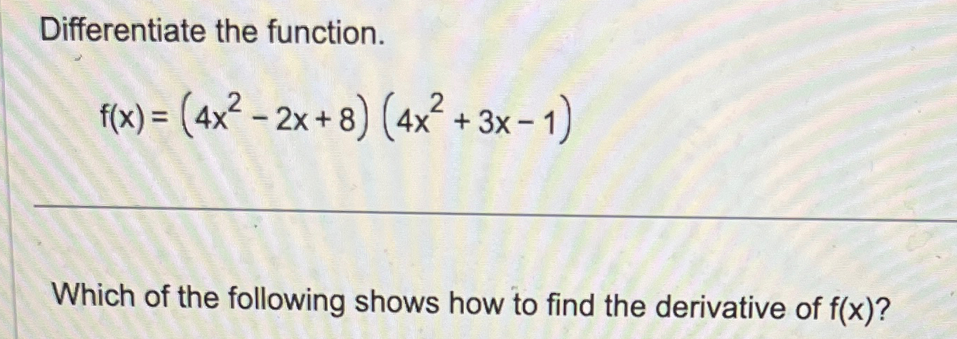 Solved Differentiate the | Chegg.com
