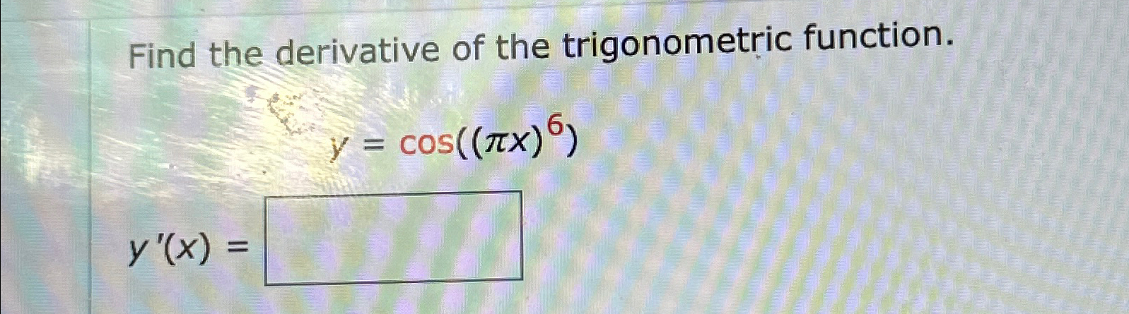 Solved Find the derivative of the trigonometric | Chegg.com