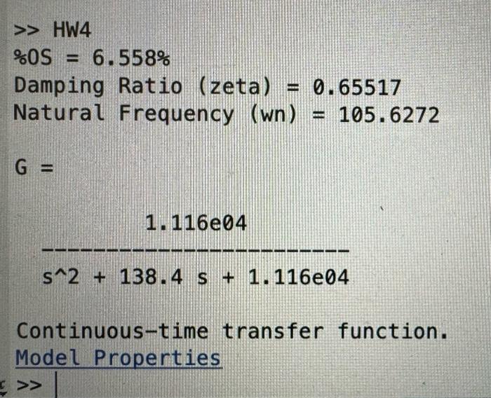 Solved ≫HW4 %0 S =6.558% Damping Ratio (zeta) =0.65517 | Chegg.com