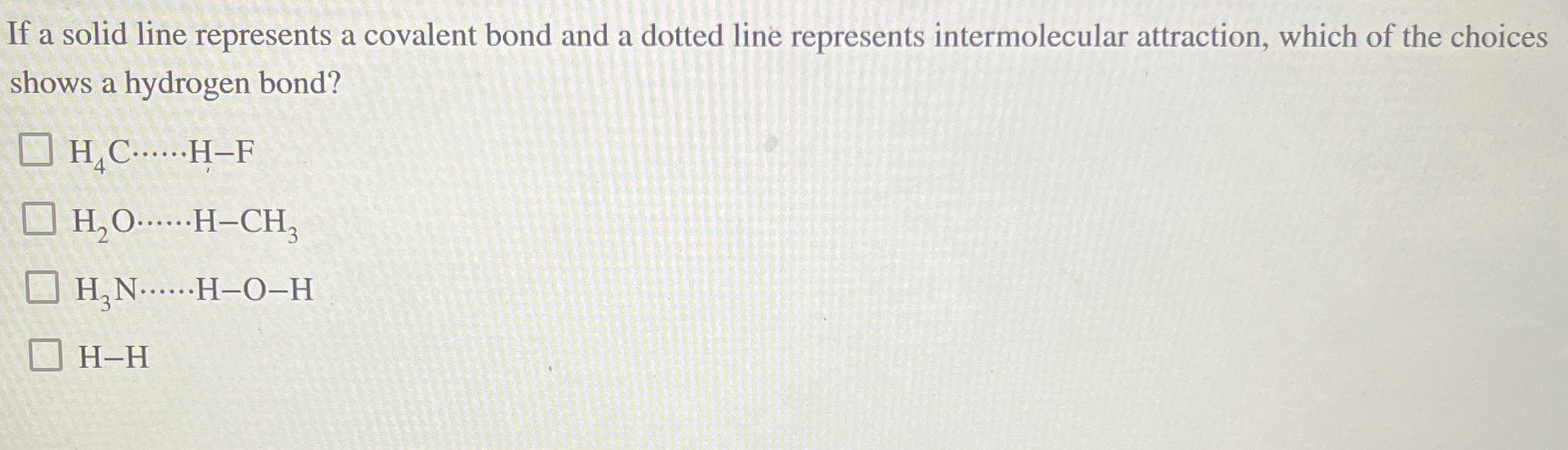 Solved If a solid line represents a covalent bond and a | Chegg.com