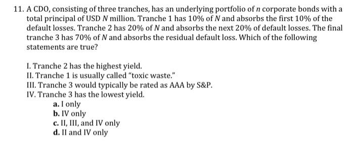 11. A CDO, consisting of three tranches, has an | Chegg.com