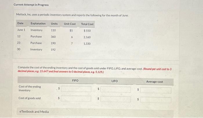 Solved Current Attempt in Progress Metlock, Inc. uses a | Chegg.com