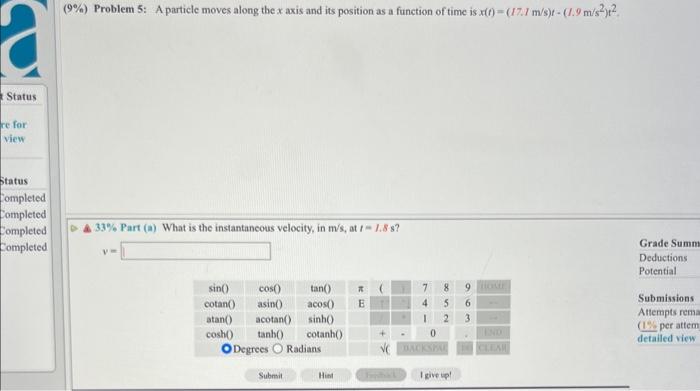Solved (9\%) Problem 5: A particle moves along the x axis | Chegg.com