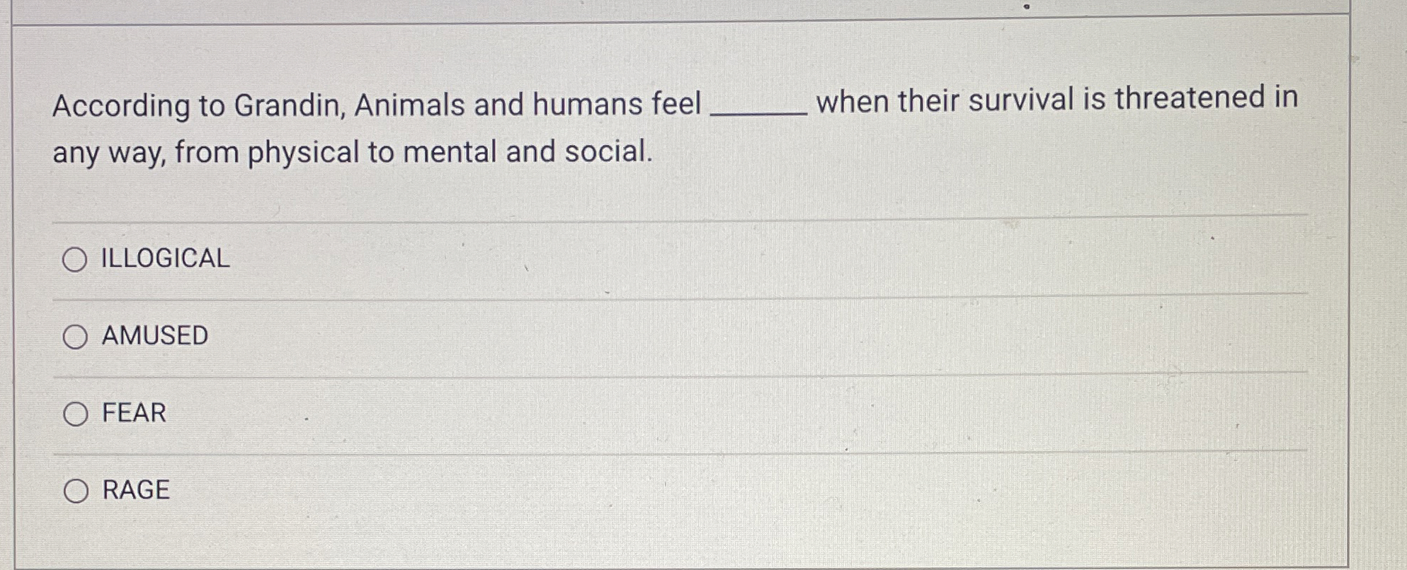 Solved According to Grandin, Animals and humans feel q, | Chegg.com