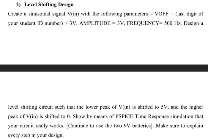 Solved 2) Level Shifting Design Create a sinusoidal signal | Chegg.com