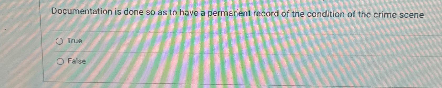 Solved Documentation is done so as to have a permanient | Chegg.com
