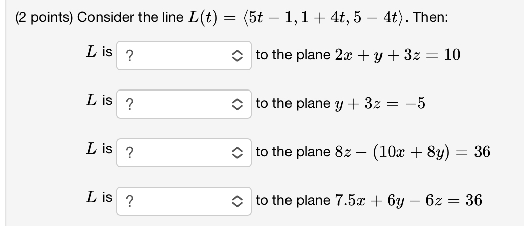 Solved (2 ﻿points) ﻿Consider the line | Chegg.com