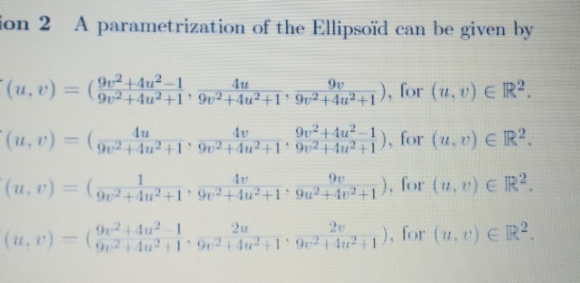 Solved ion 2 A parametrization of the Ellipsoid can be given | Chegg.com