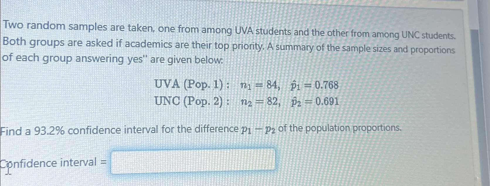 Solved Two random samples are taken, one from among UVA | Chegg.com