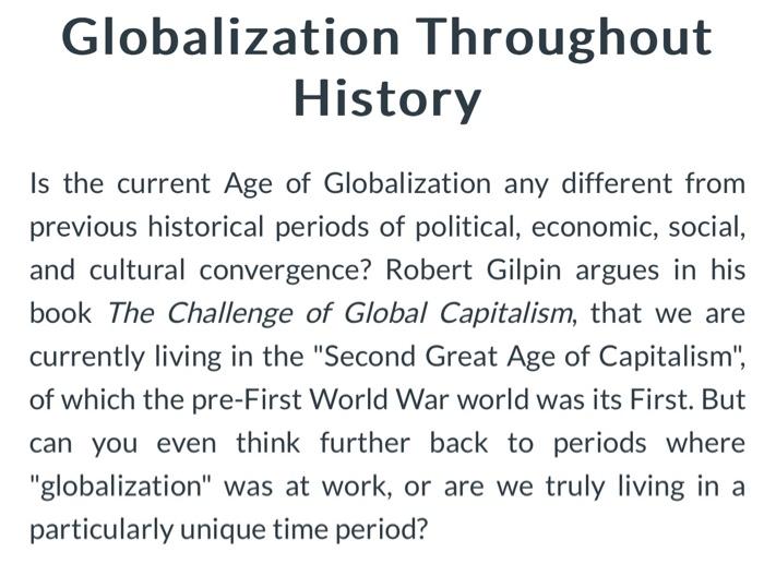 Solved Globalization Throughout History Is the current Age | Chegg.com