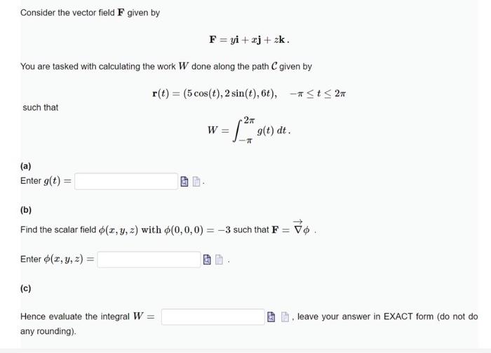 Solved Consider the vector field F given by F=yi+xj+zk. You | Chegg.com