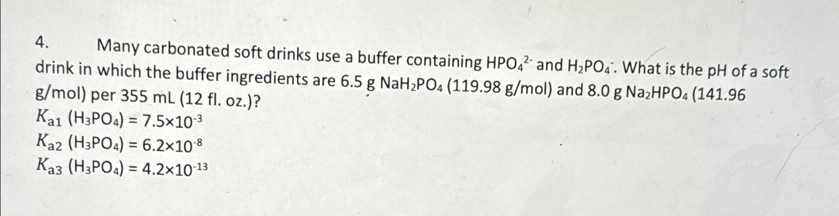 Solved Many carbonated soft drinks use a buffer containing | Chegg.com