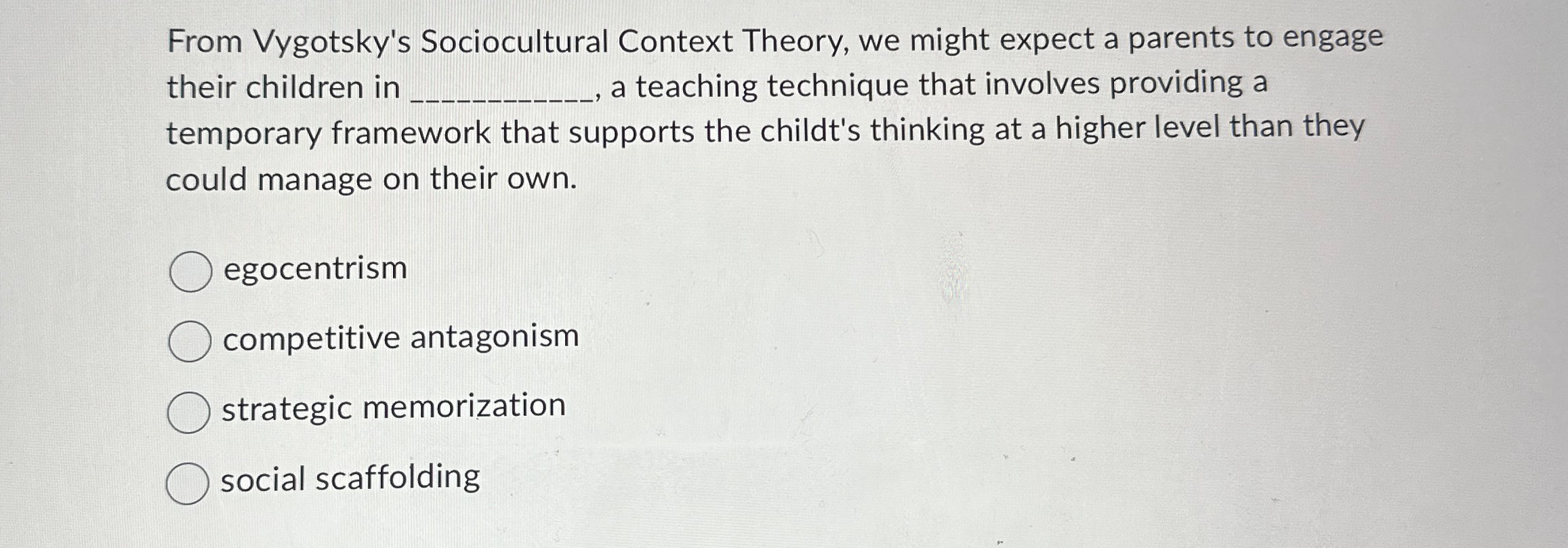 Solved From Vygotsky's Sociocultural Context Theory, we | Chegg.com