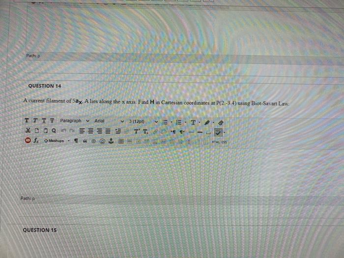 Solved Pathp Question 14 A Current Filament Of Sax A Lies 
