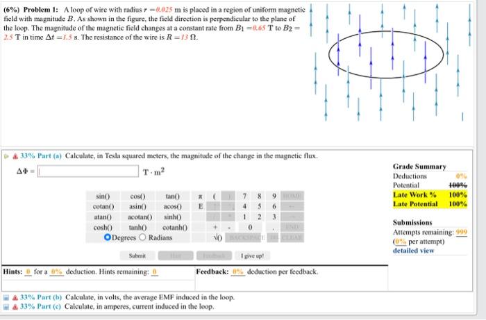 Solved 6 Problem 1 A Loop Of Wire With Radius R 0 025 M