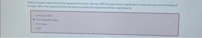 Solved NOLO Company determines that equipment it has for | Chegg.com